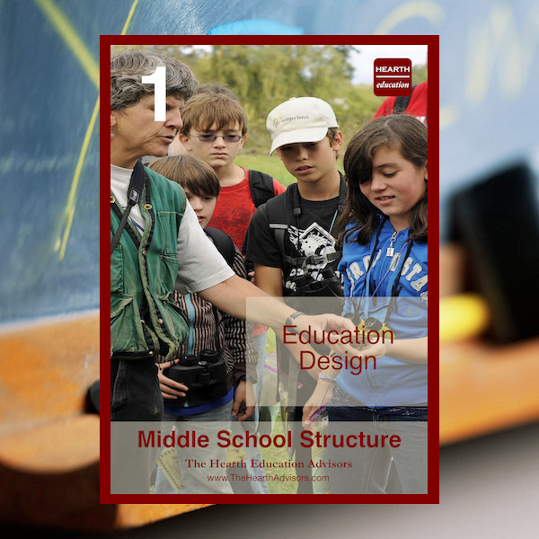 Middle School Structure | The Hearth Advisors